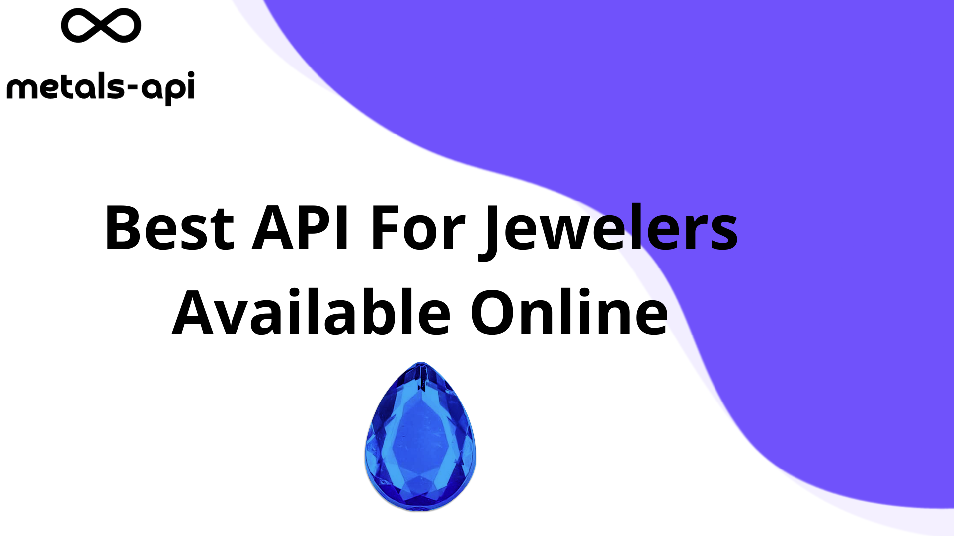 Best API For Jewelers Available Online - Metals-API Blog